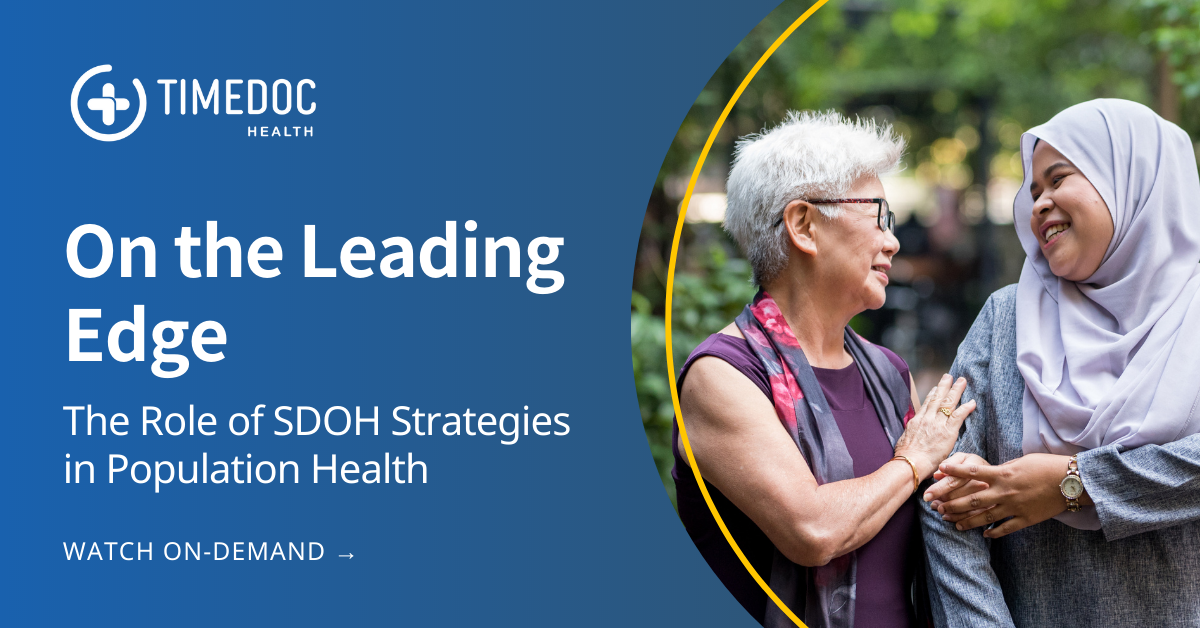 On-Demand Webinar | On the Leading Edge: The Role of SDOH Strategies in ...